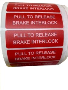 PULL TO RELEASE BRAKE INTERLOCK LABEL (PACK OF 6) - RTN Tanker Parts